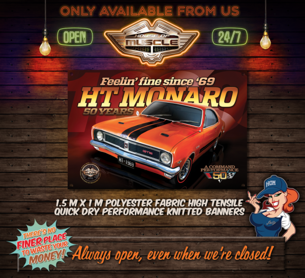 HOLDEN HT MONARO 50TH ANNIVERSARY FABRIC BANNER – House of Muscle