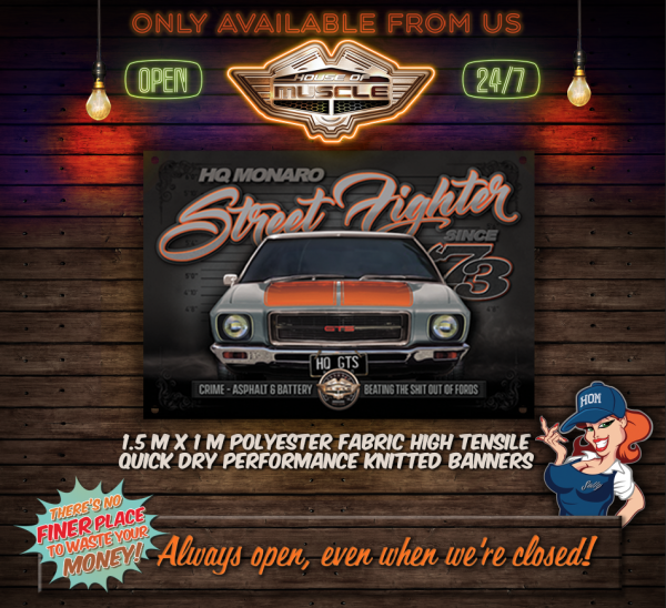 HOLDEN HQ MONARO STREET FIGHTER BANNER SILVER AND ORANGE – House of Muscle