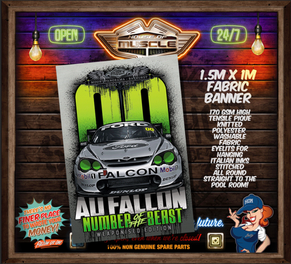 FORD FALCON AU BEAST BATHURST FABRIC BANNER 1.5M x 1M – House of Muscle